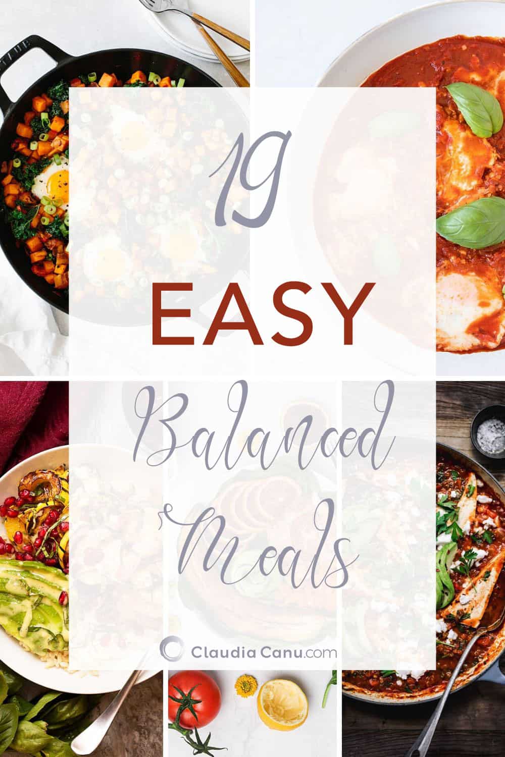 19 Healthy & Easy Balanced Meals | Health Motivation Claudia Canu