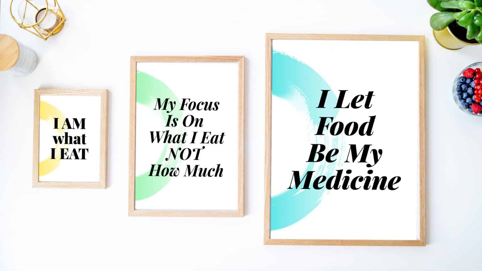 How Quotes Can Help You Change Your Eating Habits + FREE Posters